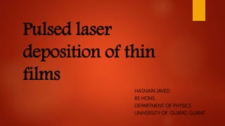 Pulse laser deposition of thin film (PLD) | PPTX