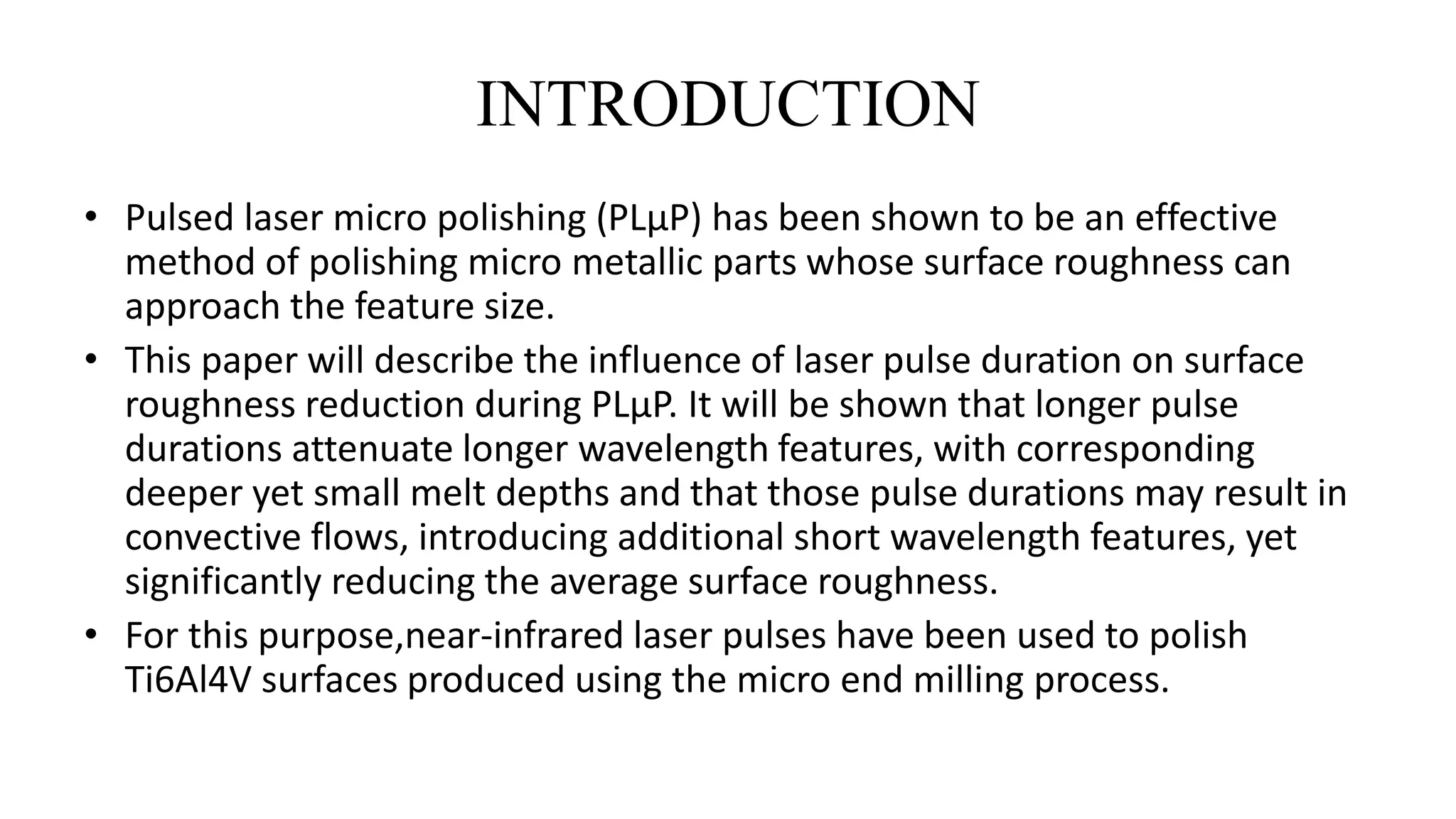 Pulse laser micro polishing | PPTX
