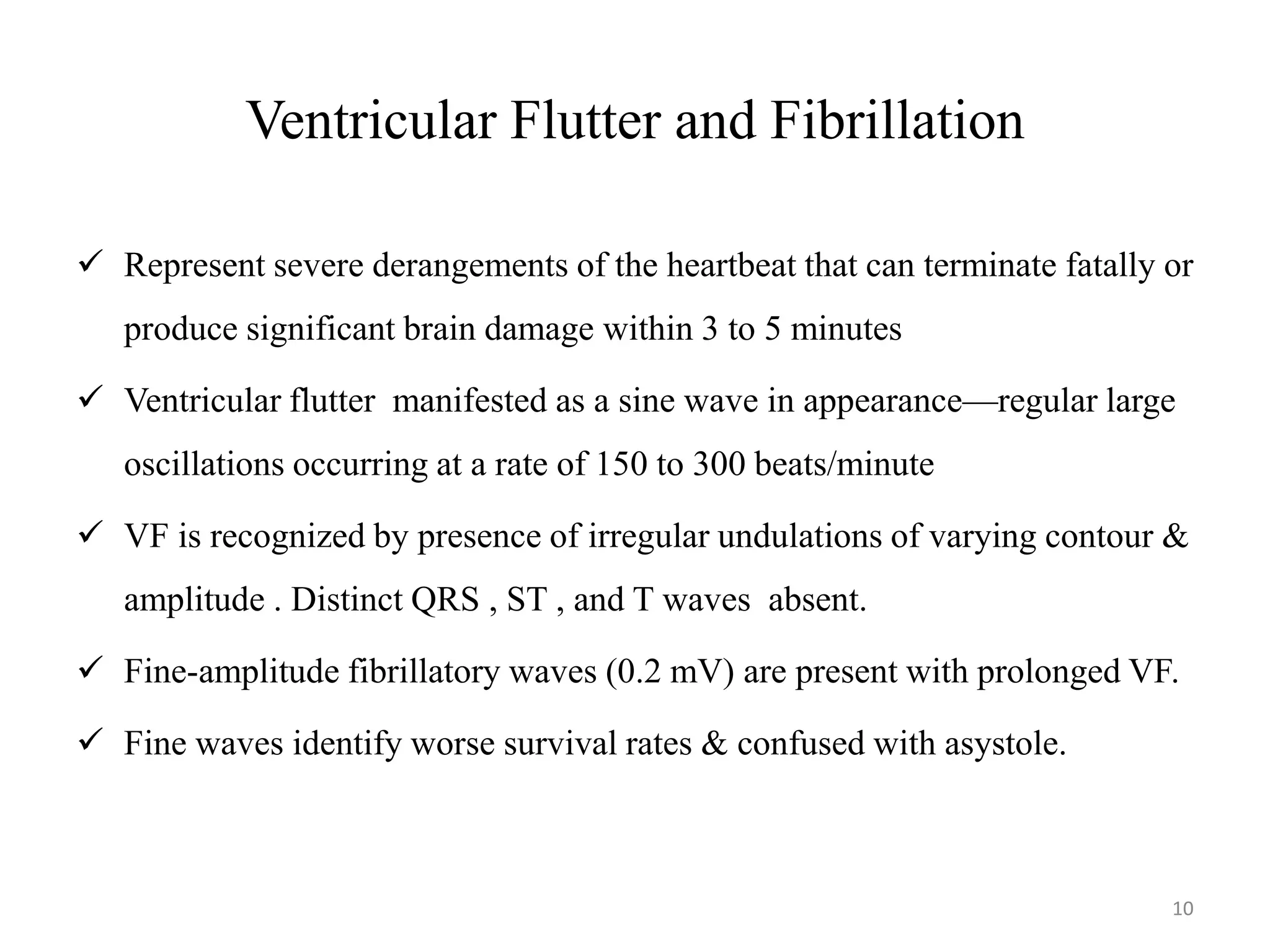 Pulseless electrical activity, Ventricular flutter, Ventricular ...