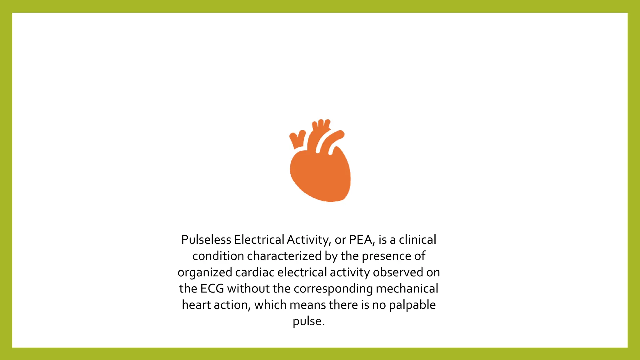 Pulseless Electrical Activity Presentation Pptx
