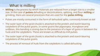 Legume and Pulses Milling Technology .pptx