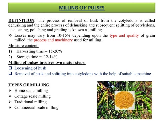 Pulse milling and their byproduct utilization | PPTX