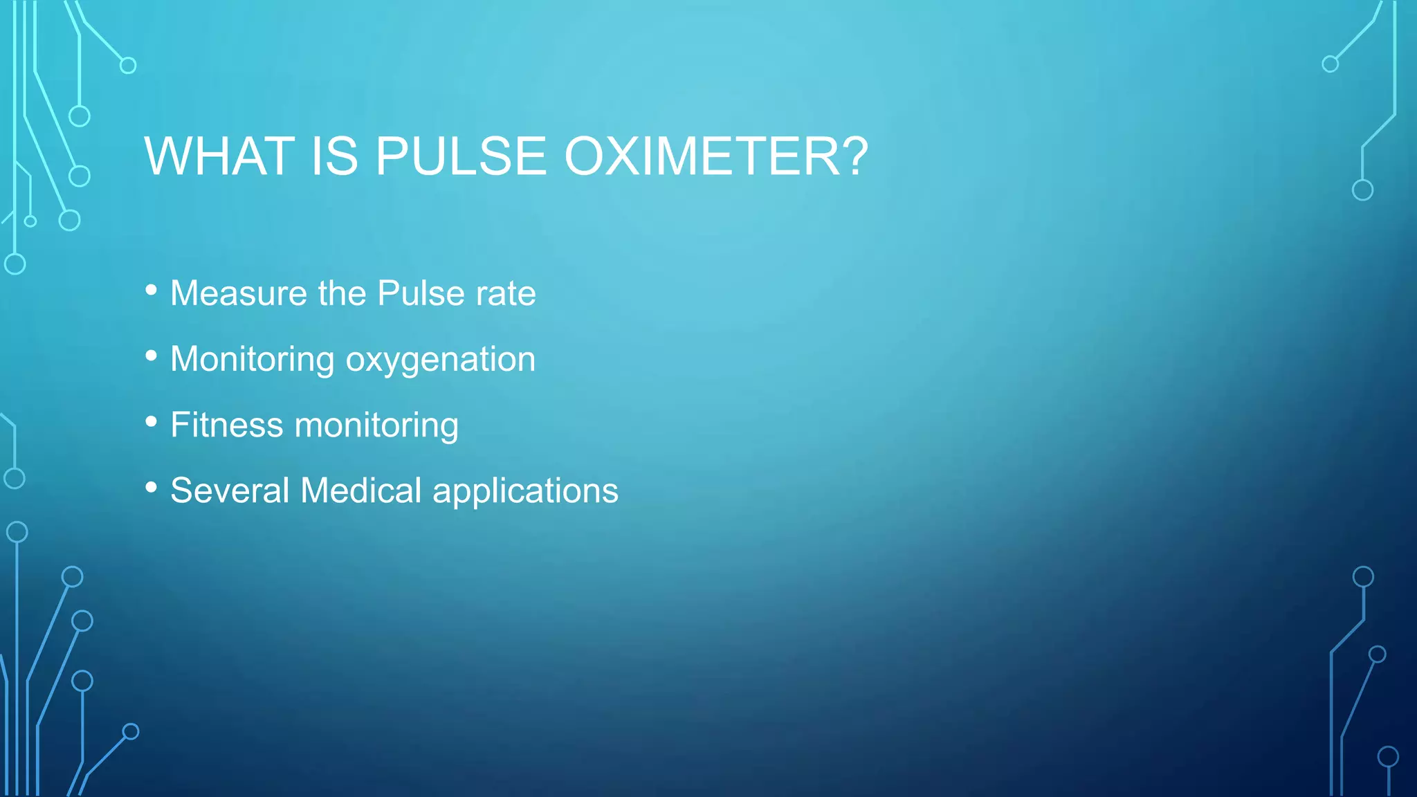 Heart beat "Pulse Oximeter | PPT
