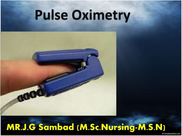 Pulse Oxymetry | PPTX | First Aid | Injuries
