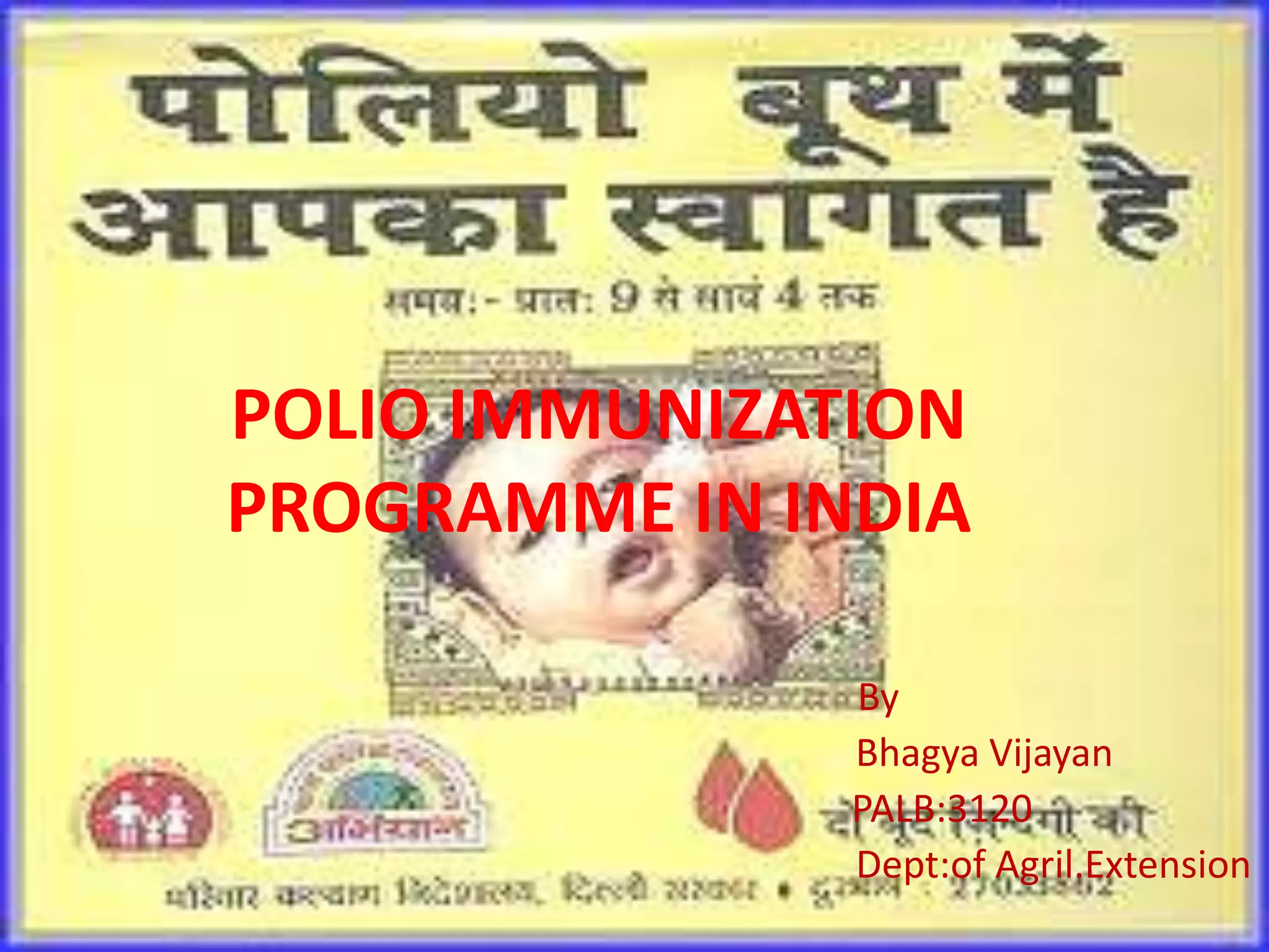 pulse polio immunization programme:an overview | PPTX
