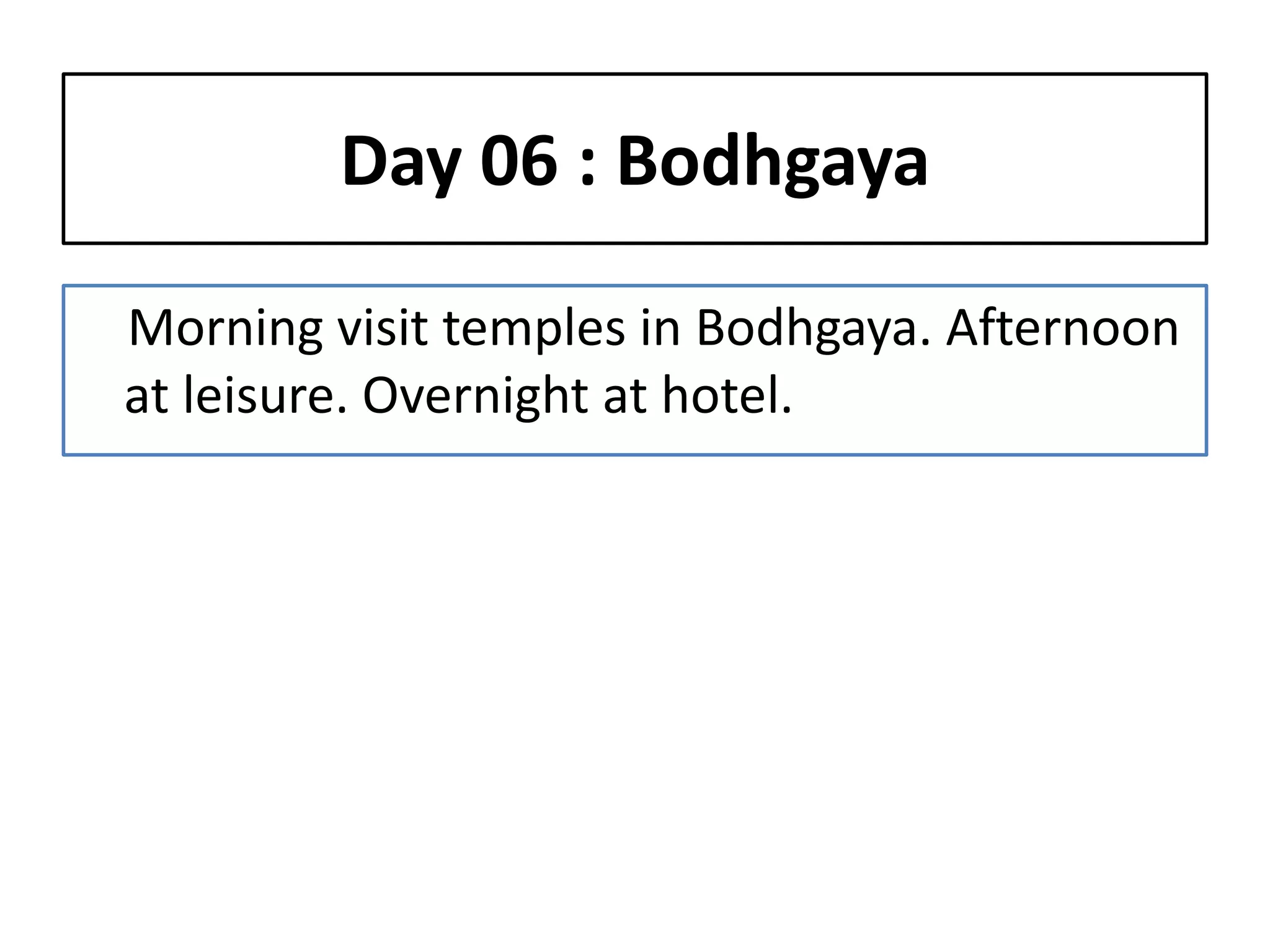 Delhi - Agra - Varanasi - Sarnath - Varanasi - Bodhgaya - Rajgir ...