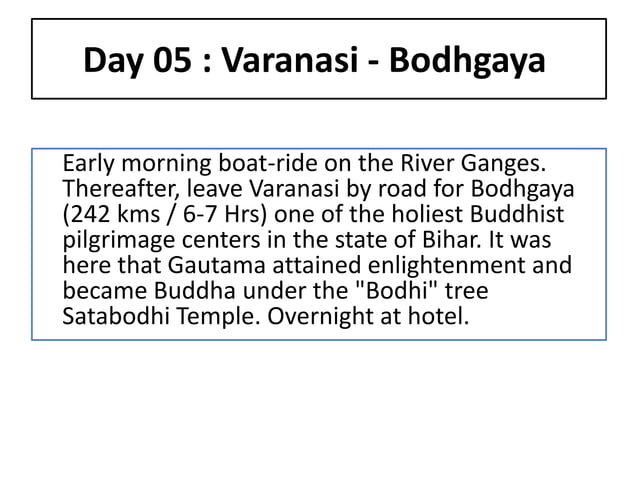Delhi - Agra - Varanasi - Sarnath - Varanasi - Bodhgaya - Rajgir ...