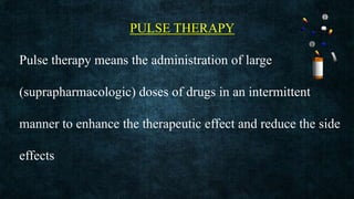 Pulse therapy as a cure for autoimmune diseases | PPTX | Chemistry ...