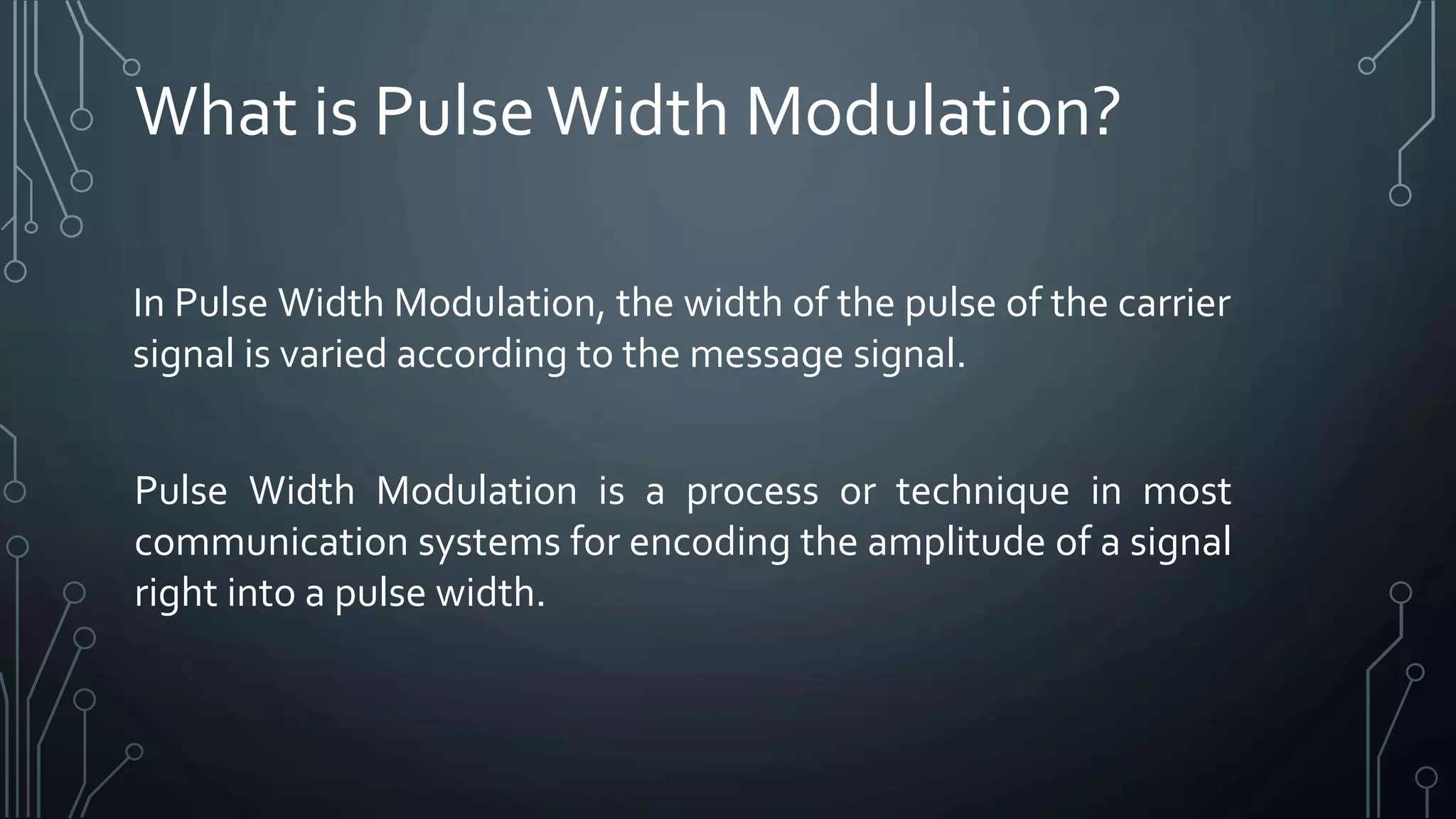 Pulse width modulation | PPTX