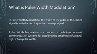Pulse width modulation | PPTX