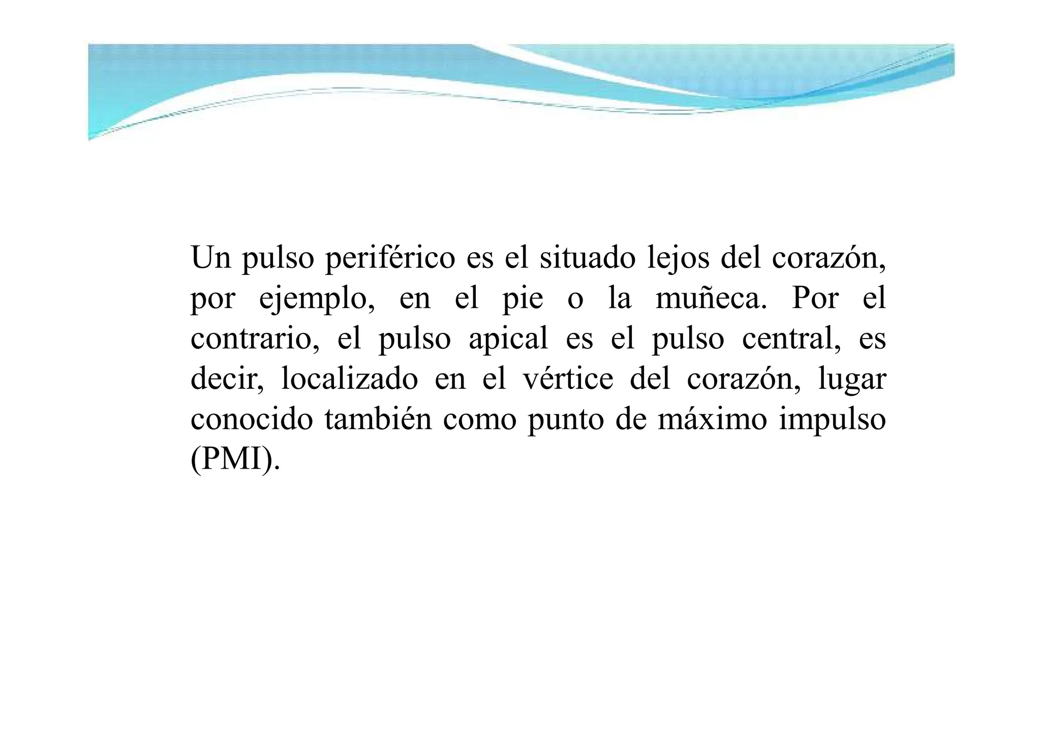 PULSO , características y procedimientos | PDF