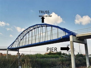 Pultrusion and frp bridge case study | PPTX