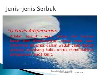 Serbuk (Pulveres/Pulvis) | PPTX