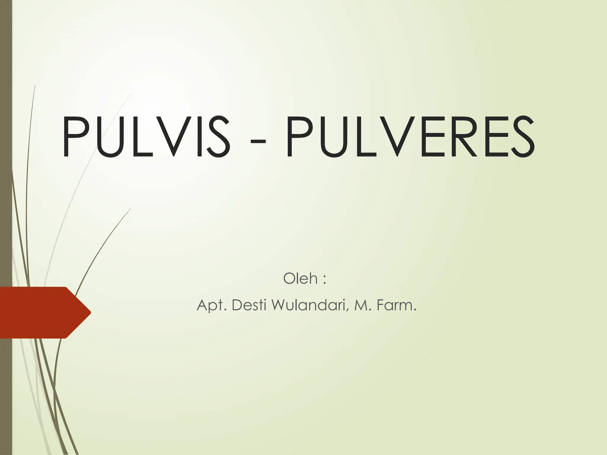 pulvis pulveres farmasetika dasar S1.pptx