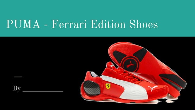 Puma Shoes PPT, Ferrari Edition | PPT | Free Download
