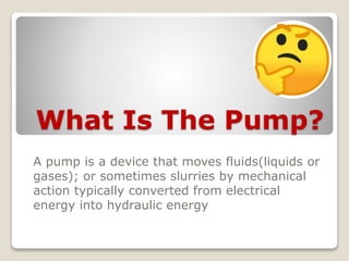 pump Basics.pptx | Free Download