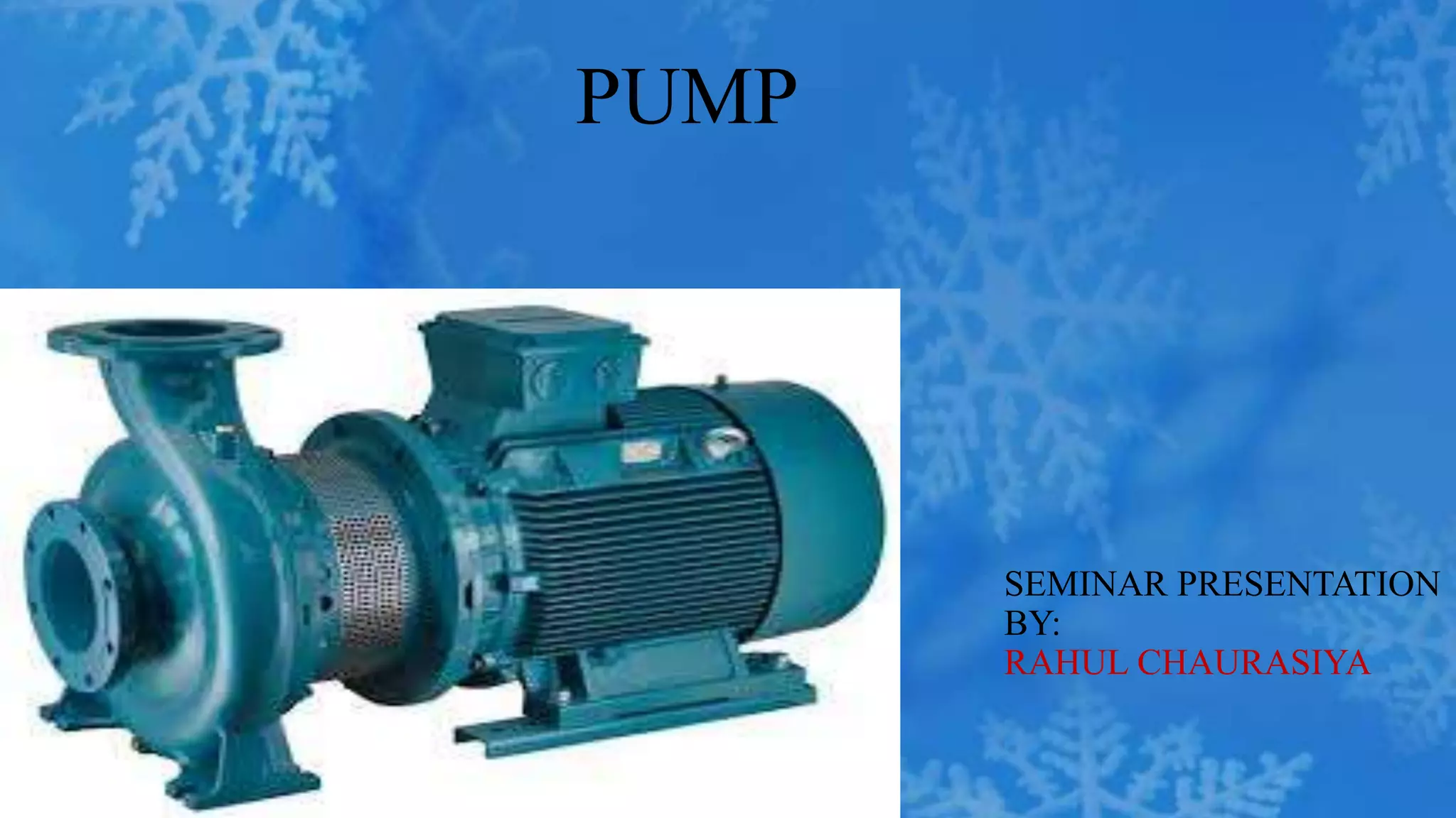 Pump and Types Of Pumps | PPTX