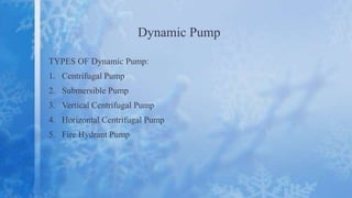 Pump and Types Of Pumps | PPTX