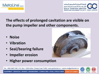 Know all about Pump cavitation & how to prevent it ! | PPTX