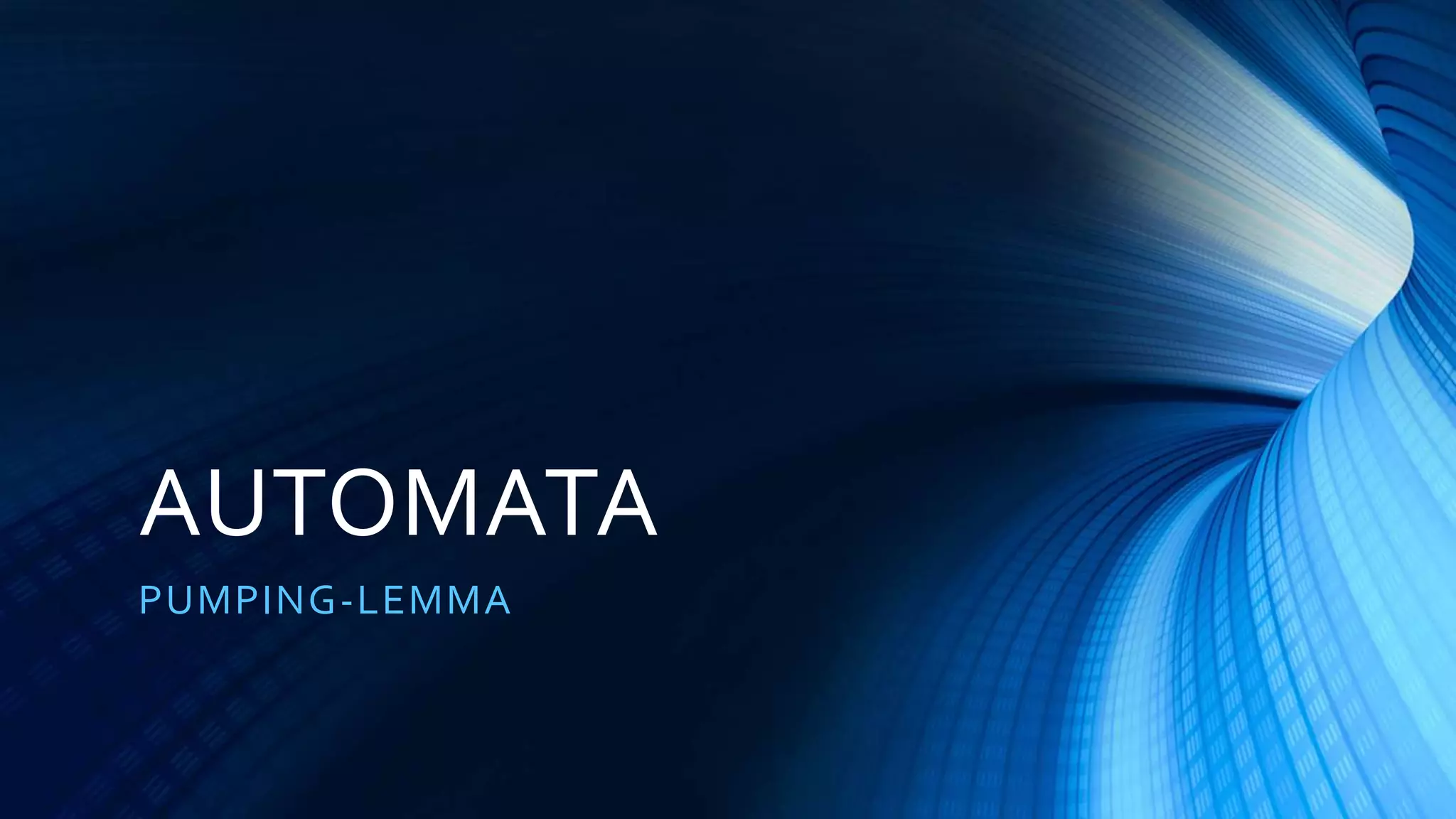 Pumping lemma Theory Of Automata | PPTX | Programming Languages | Computing