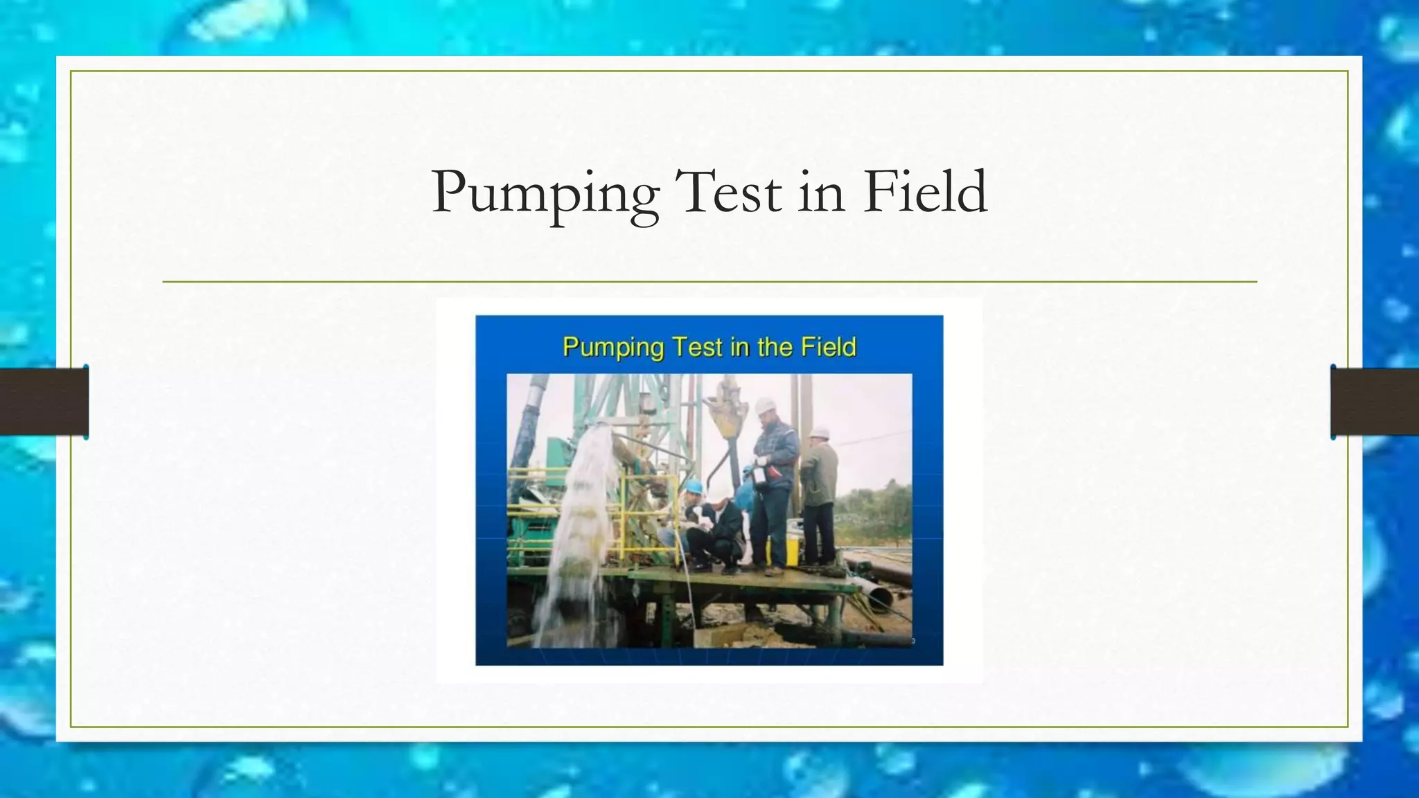 Pumping test | PPTX