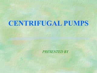 PUMPs ppt for better understanding of pumps | PPT