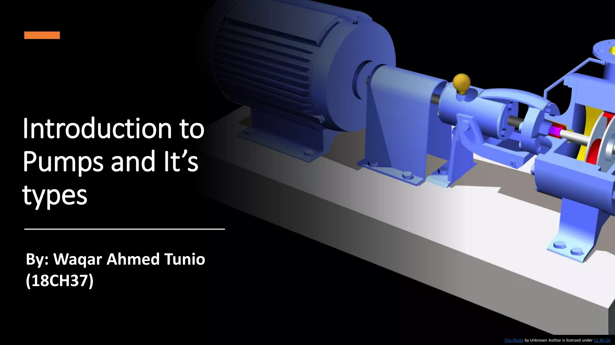 Pumps and Types of Pump- Fluid Mechanics | PPTX