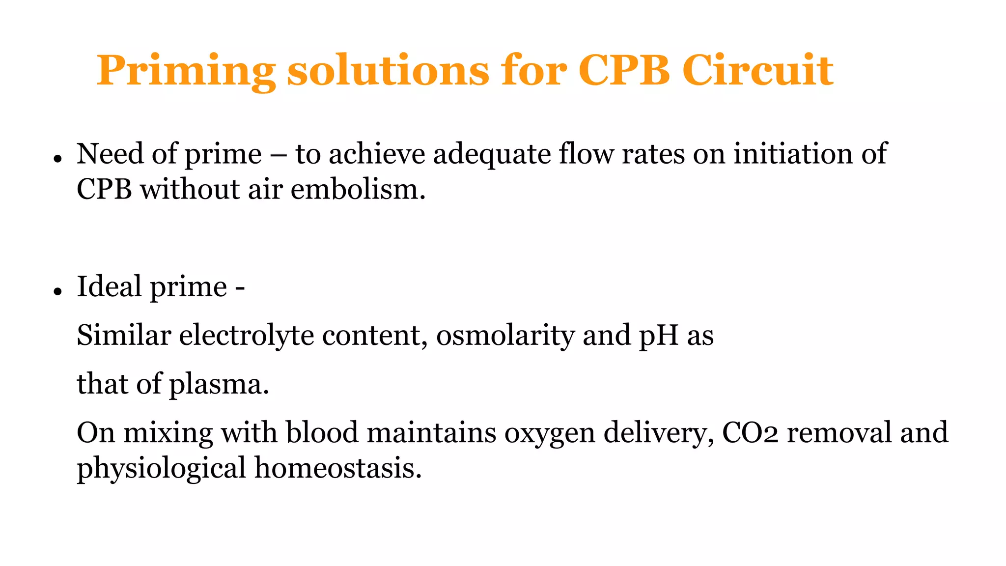 Pumps, oxygenators and priming solution | PPTX