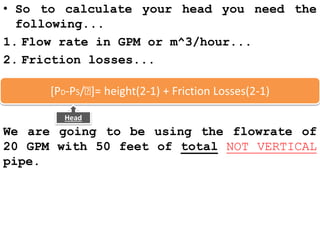 Calculation Of Pump Head | PPTX