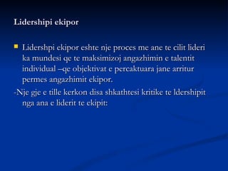 Puna ekipore si baze per lidership | PPT