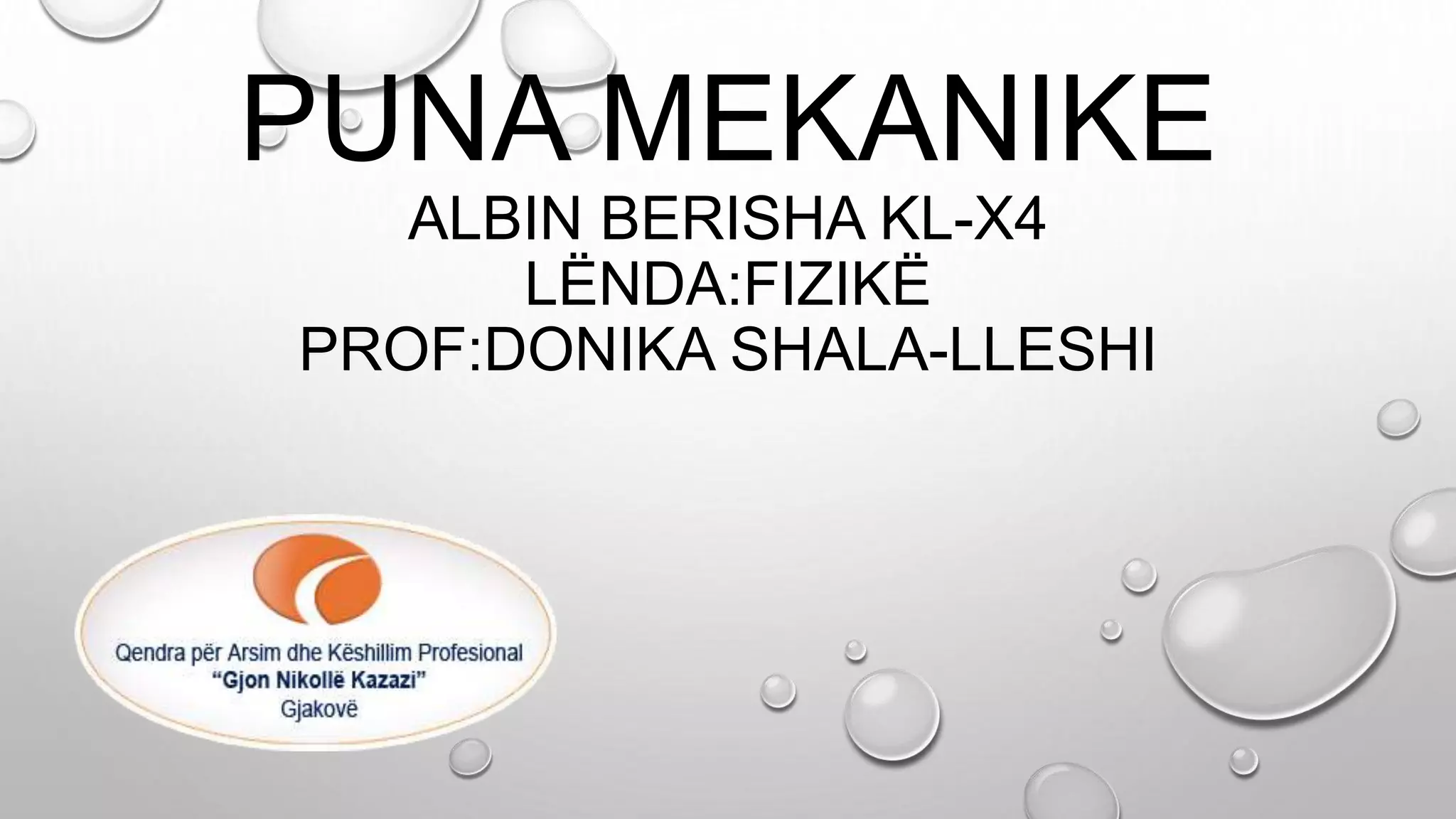 Puna mekanike Albin Berisha | PPTX