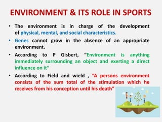 ROLE OF HEREDITY AND ENVIRONMENT IN SPORTS | PPTX