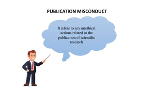 IDENTIFICATION OF PUBLICATION MISCONDUCT, COMPLAINTS & APPEALS IN ETHICS | PPTX