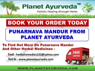 Punarnava Mandur - Benefits, Ingredients, Dosage and Side Effects | PPT