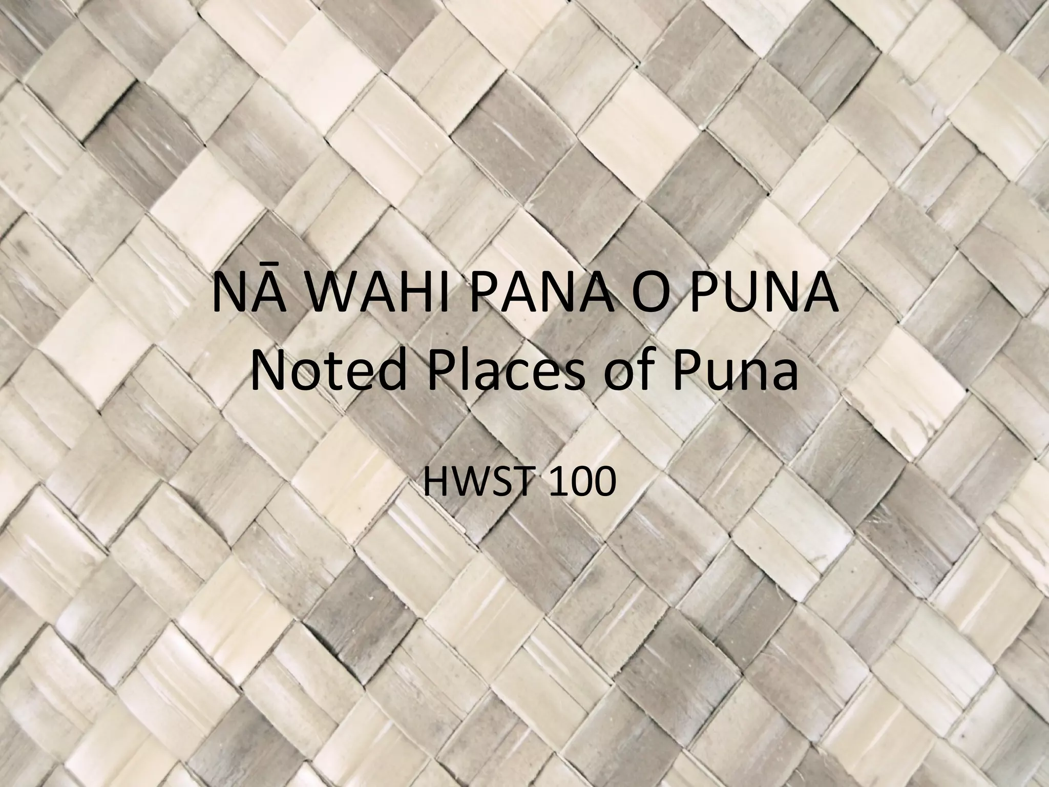 Puna wahi pana | PPT