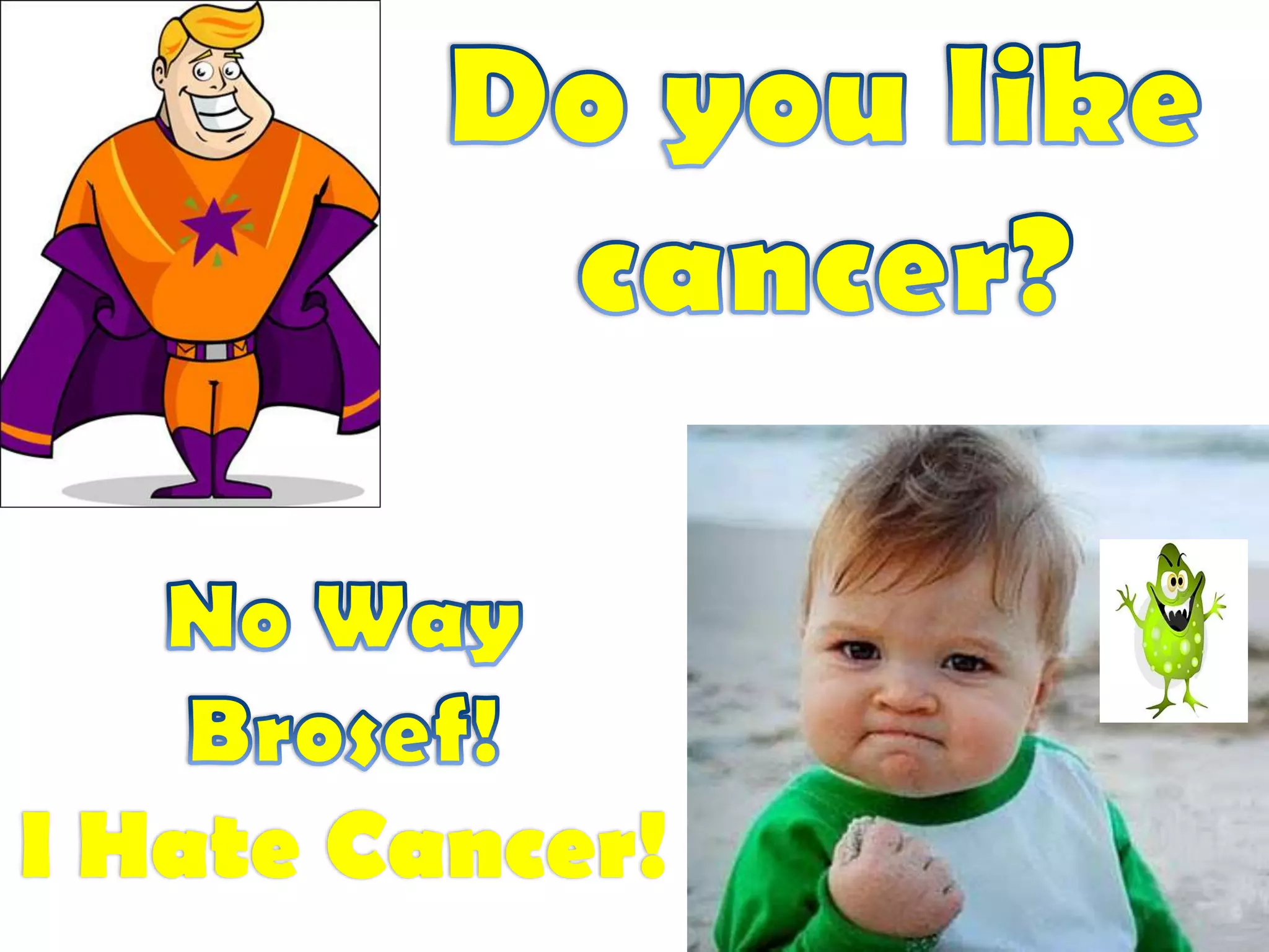 Punch cancer in the face | PPT