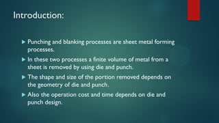 Punching and Blanking Process (Sheet Metal Forming) | PDF