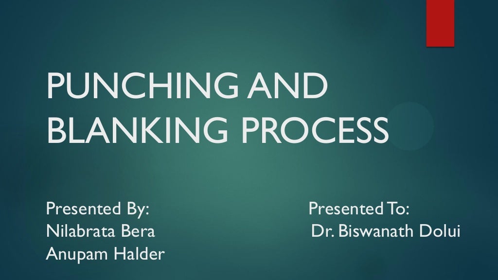 Punching and Blanking Process (Sheet Metal Forming)