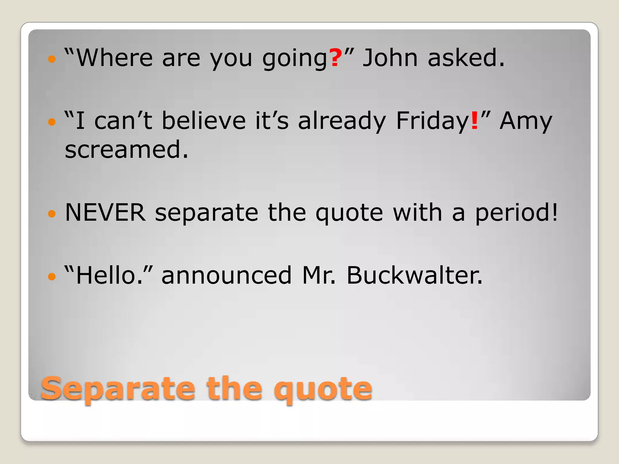 Punctuating dialogue | PPTX