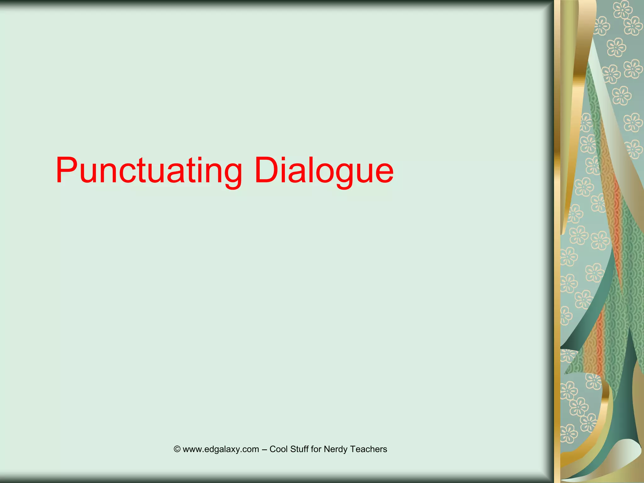 Punctuating dialogue | PPTX