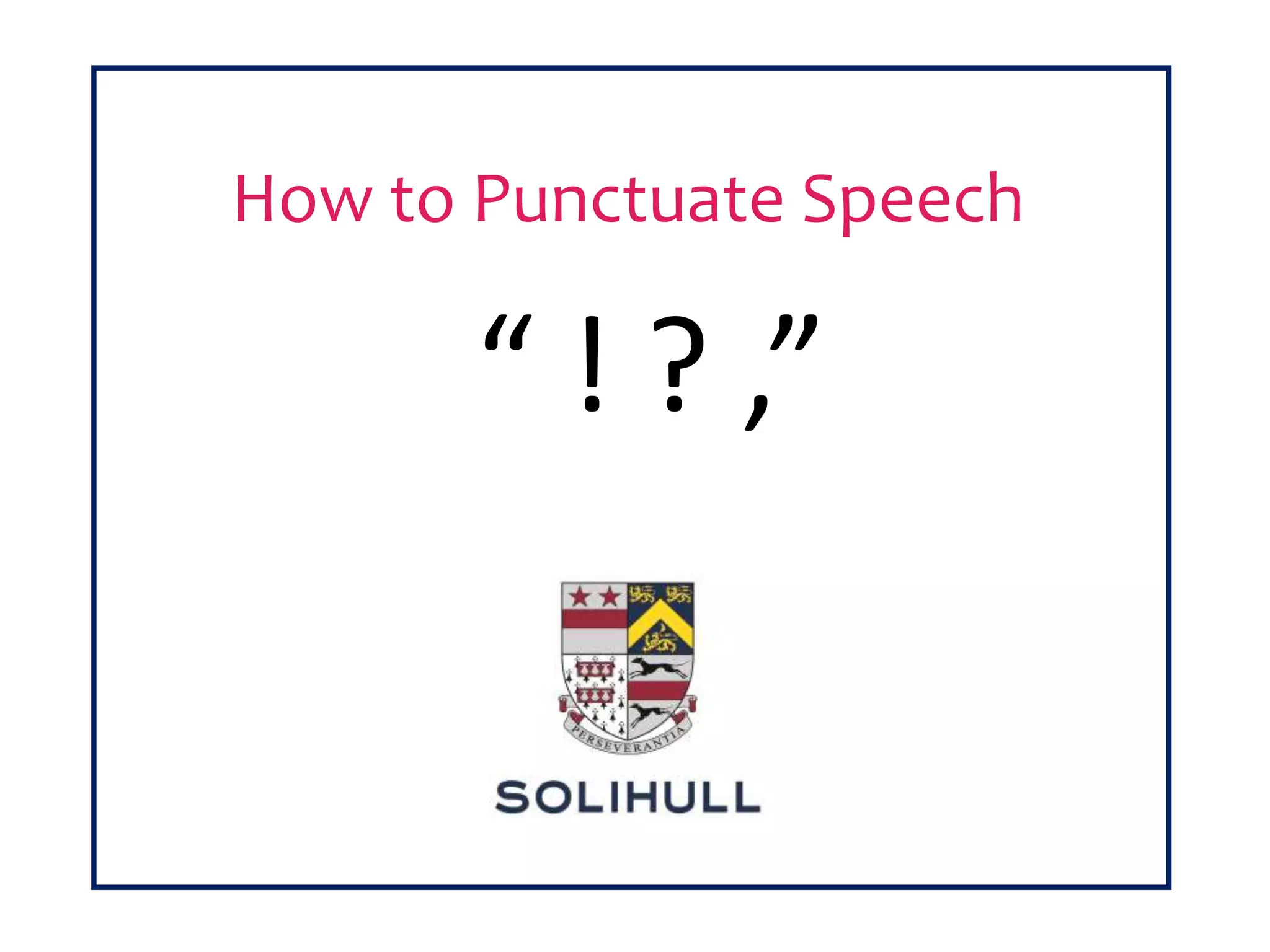 Punctuating speech ppt final | PPTX