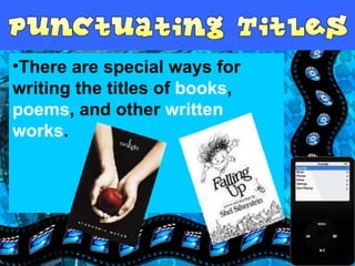 Punctuating Titles | PPT | Books and Literature