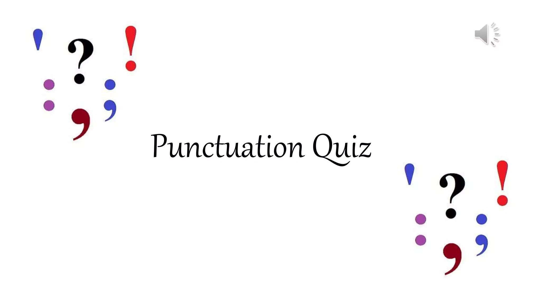 Punctuation quiz-fun- post test | PPTX