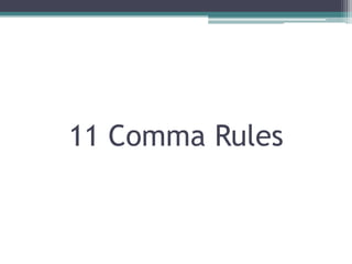 Punctuation The Comma | PPTX