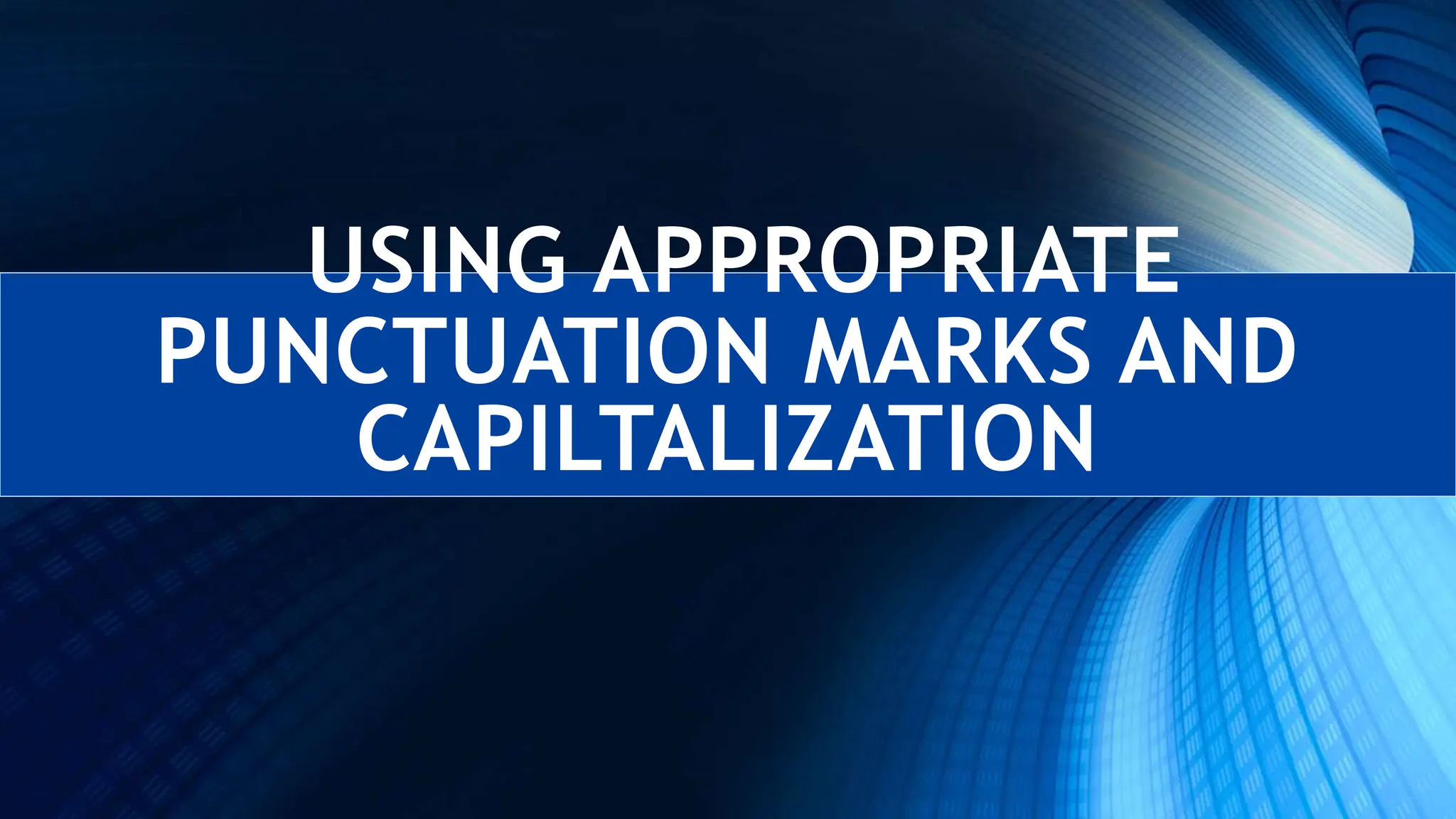 PUNCTUATION AND CAPITALIZATION LESSON.pptx