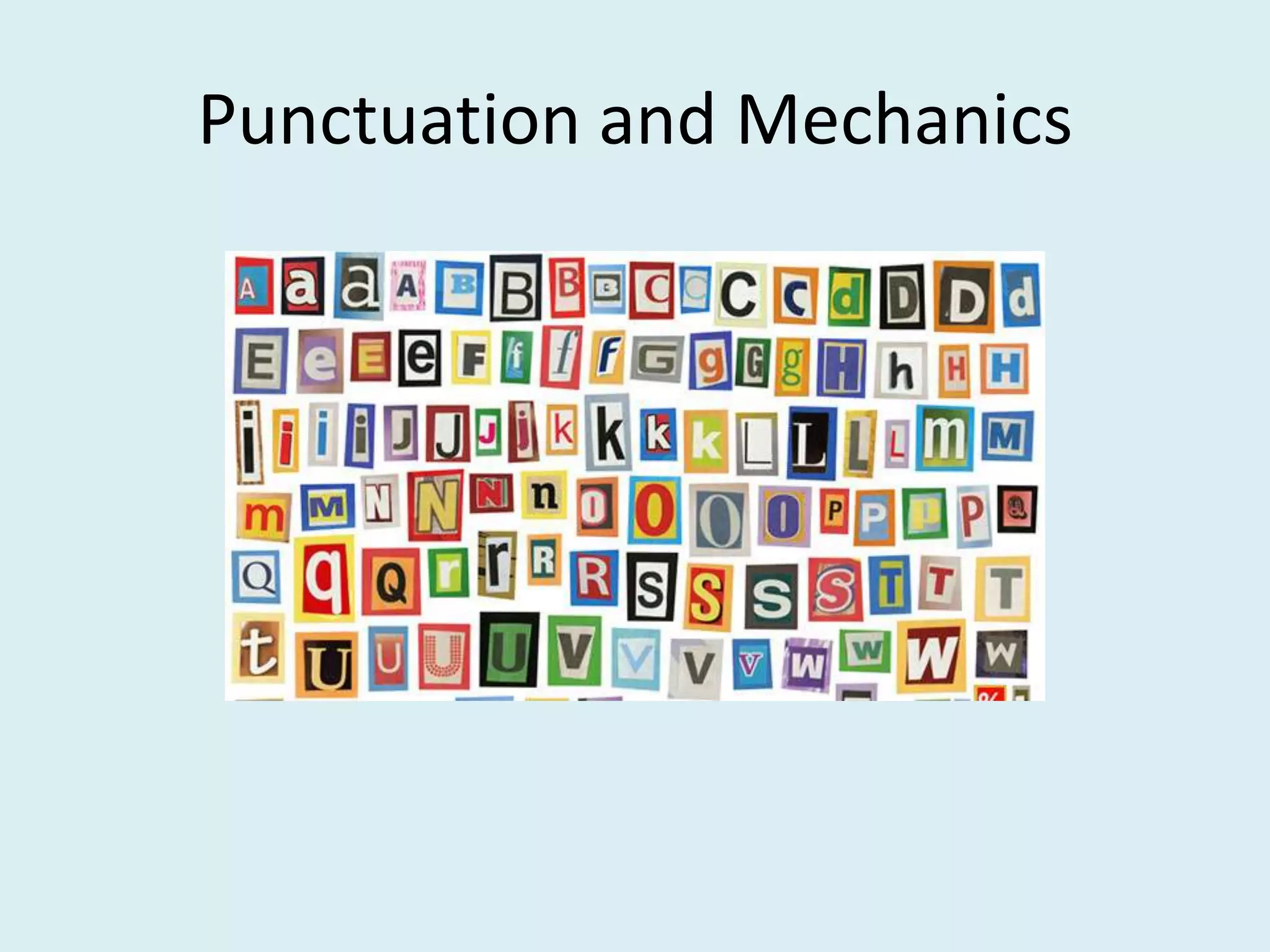 Punctuation and Mechanics | PPTX