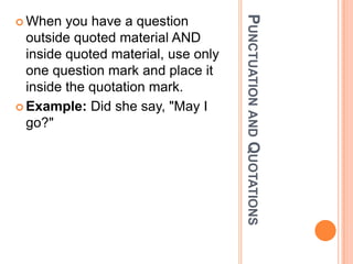 Punctuation And Quotations | PPT