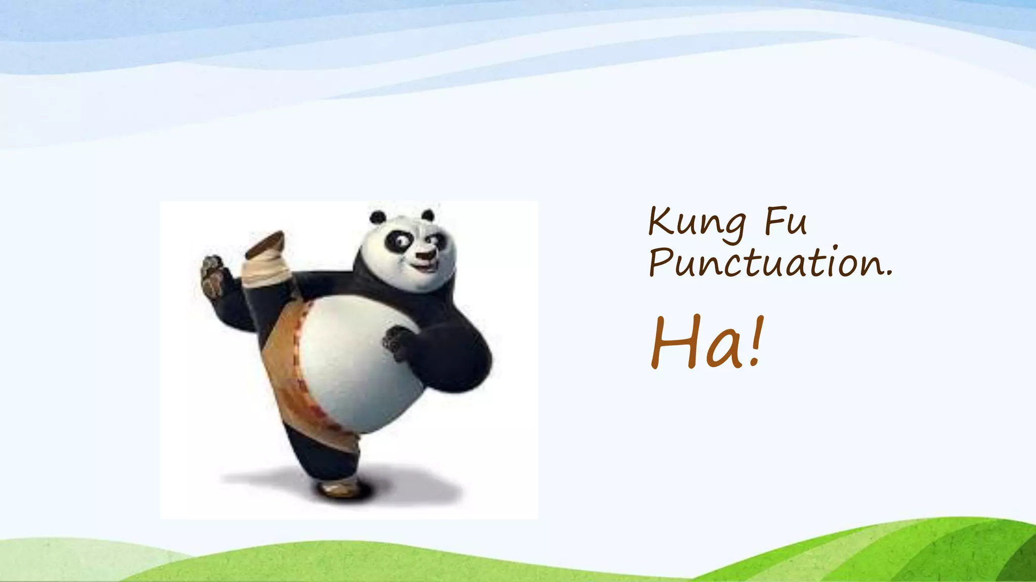 Kung Fu Punctuation [autosaved] | PPTX