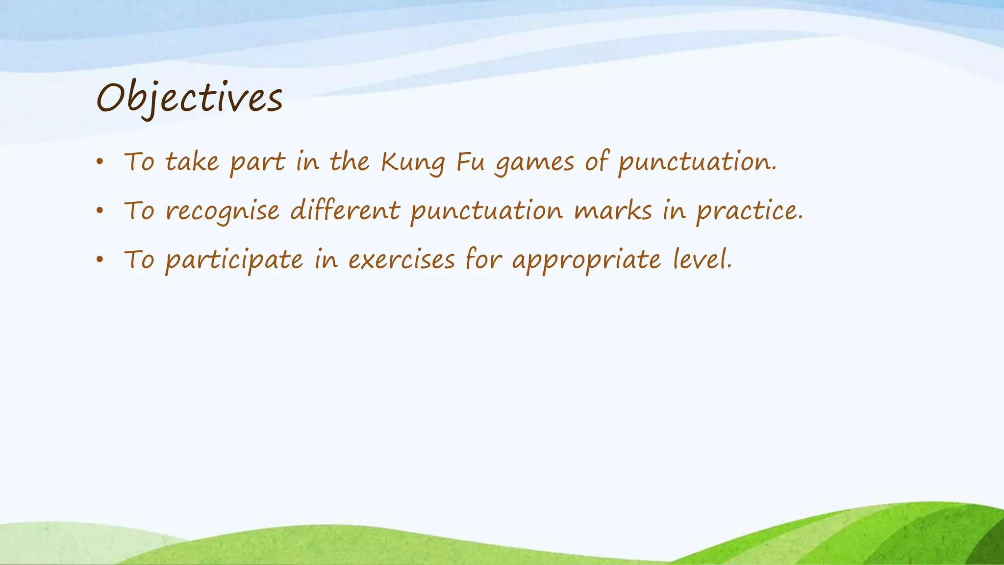 Kung Fu Punctuation [autosaved] | PPTX
