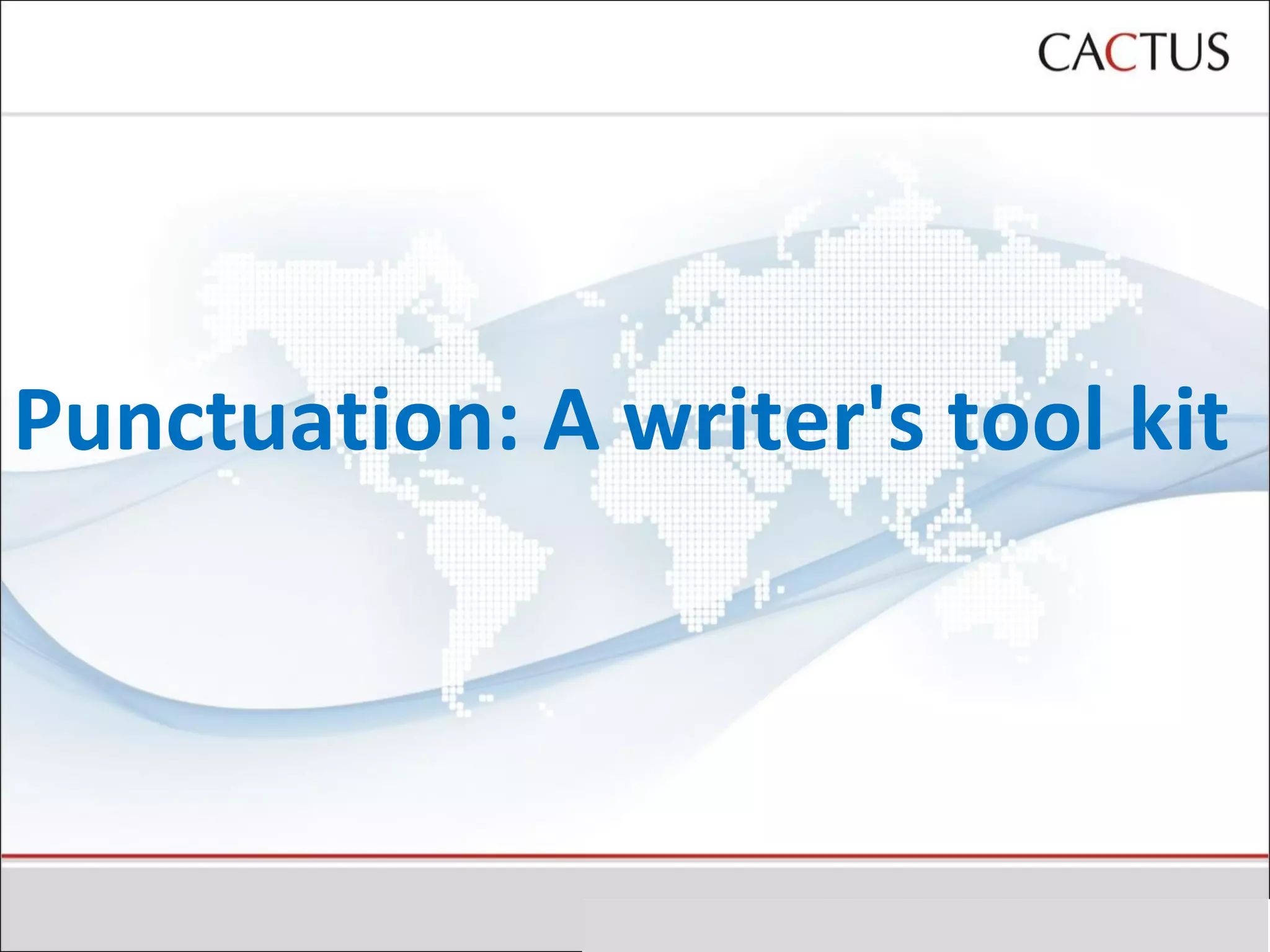 Punctuation: A writer's tool kit | PPT